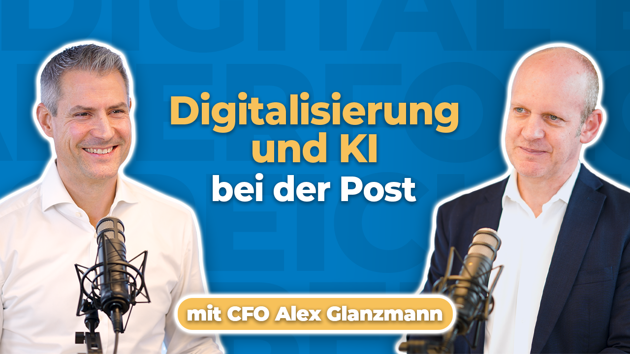 Talk mit Alex Glanzmann | CFO Schweizerische Post